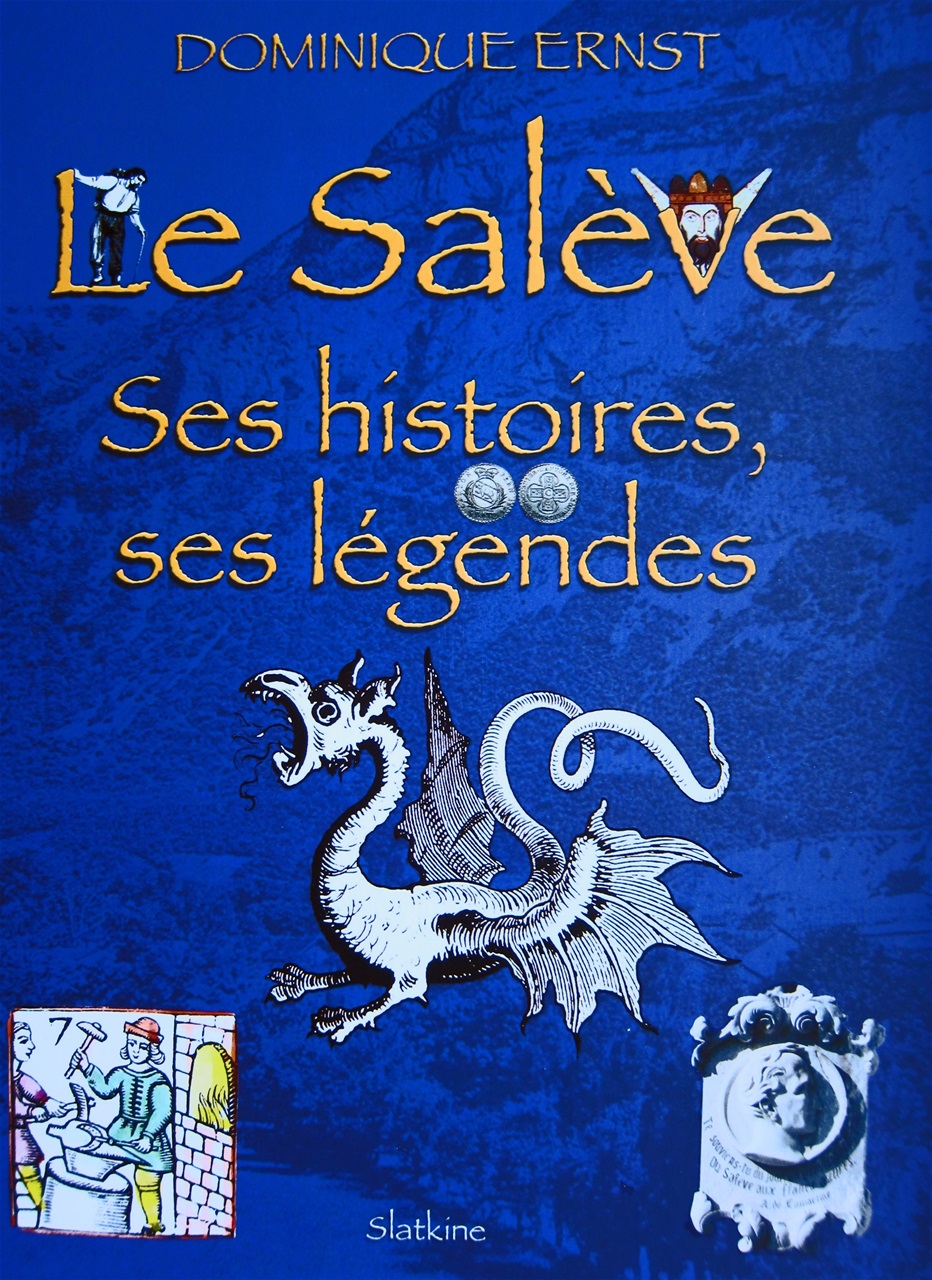 Le Salève: Ses histoires, ses légendes. – Mémoire de Veyrier